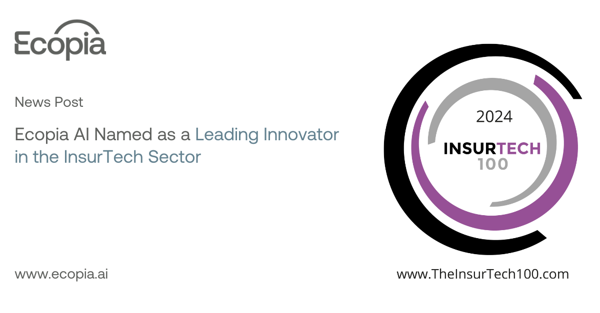 Ecopia AI Named as a Leading Innovator in the InsurTech Sector — Ecopia AI